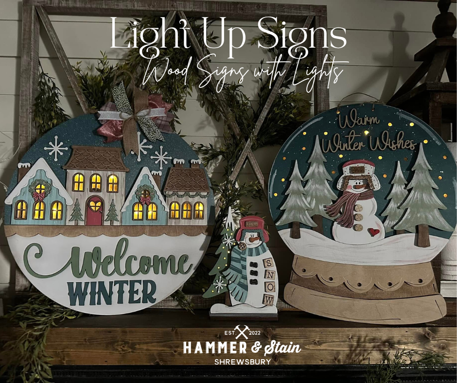 01/23/26 - Light Up Wood Signs – Hammer and Stain Shrewsbury